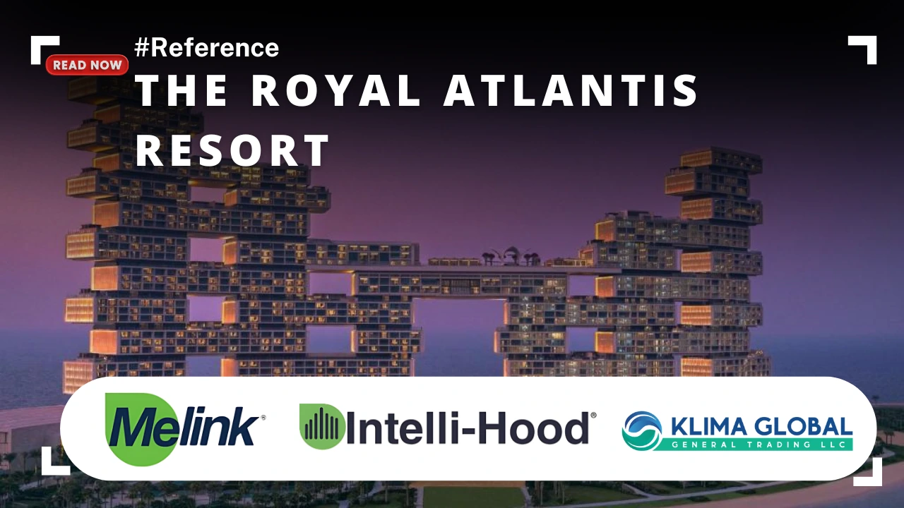 The Royal Atlantis Resort Saves 54% with Intelli-Hood Ventilation