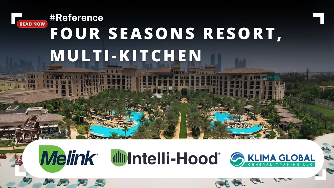 Revolutionizing Kitchen Efficiency at Four Seasons Jumeirah with ...