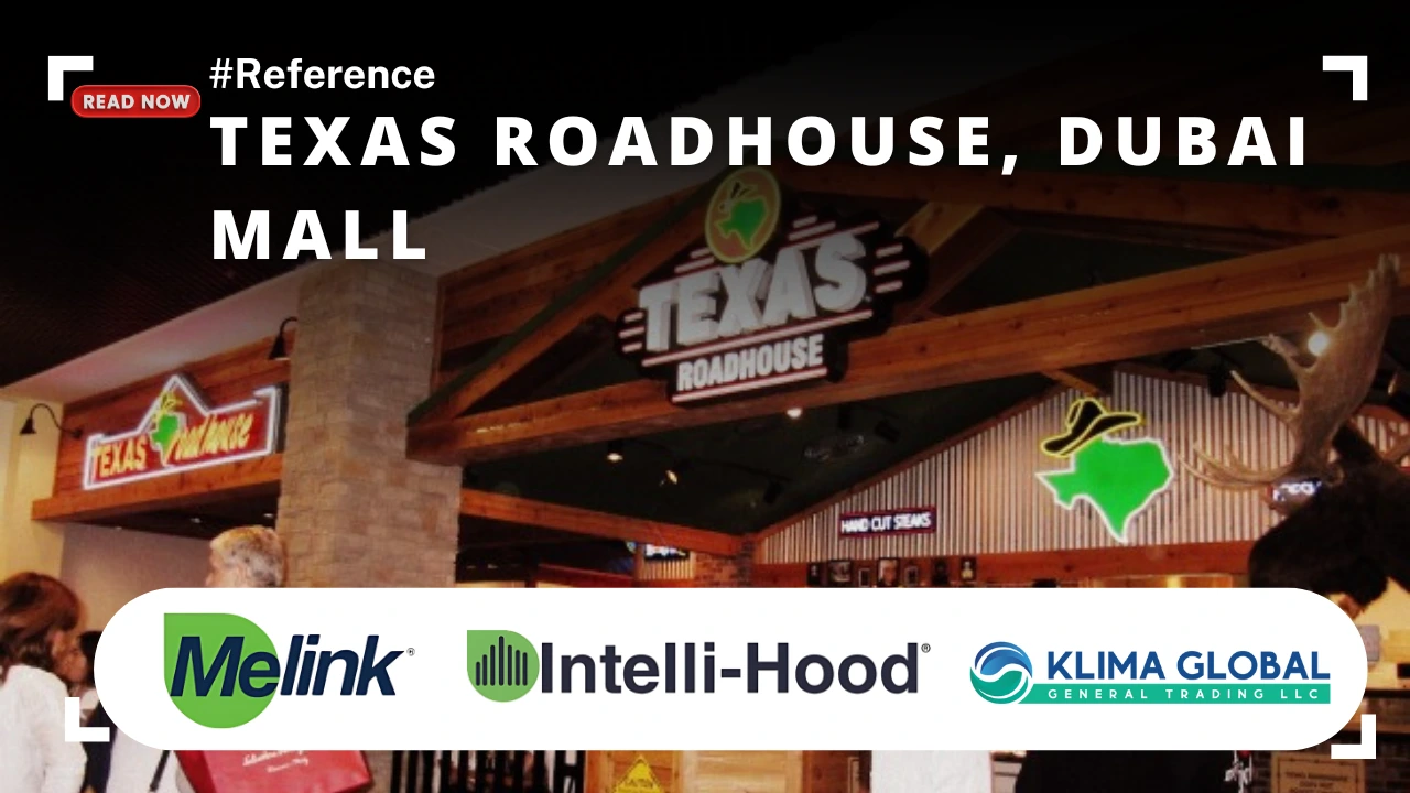 Texas Roadhouse Dubai Mall Optimizes Kitchen with Intelli-Hood DCKV System