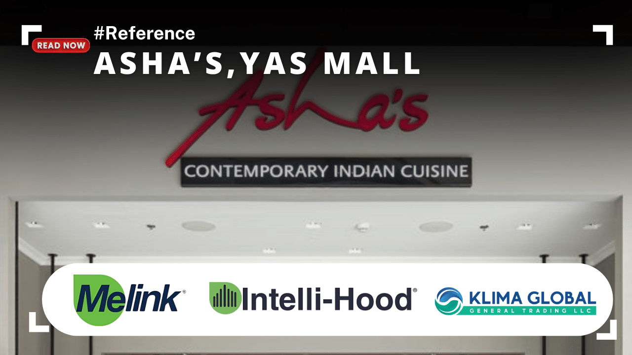 Asha’s Yas Mall: Enhancing Kitchen Efficiency with Intelli-Hood DCKV