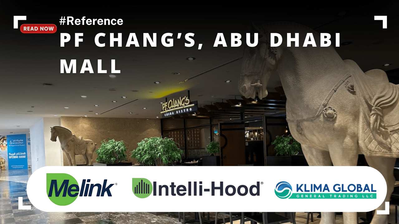 P.F. Chang’s Abu Dhabi Mall, Optimized Kitchen with Intelli-Hood DCKV