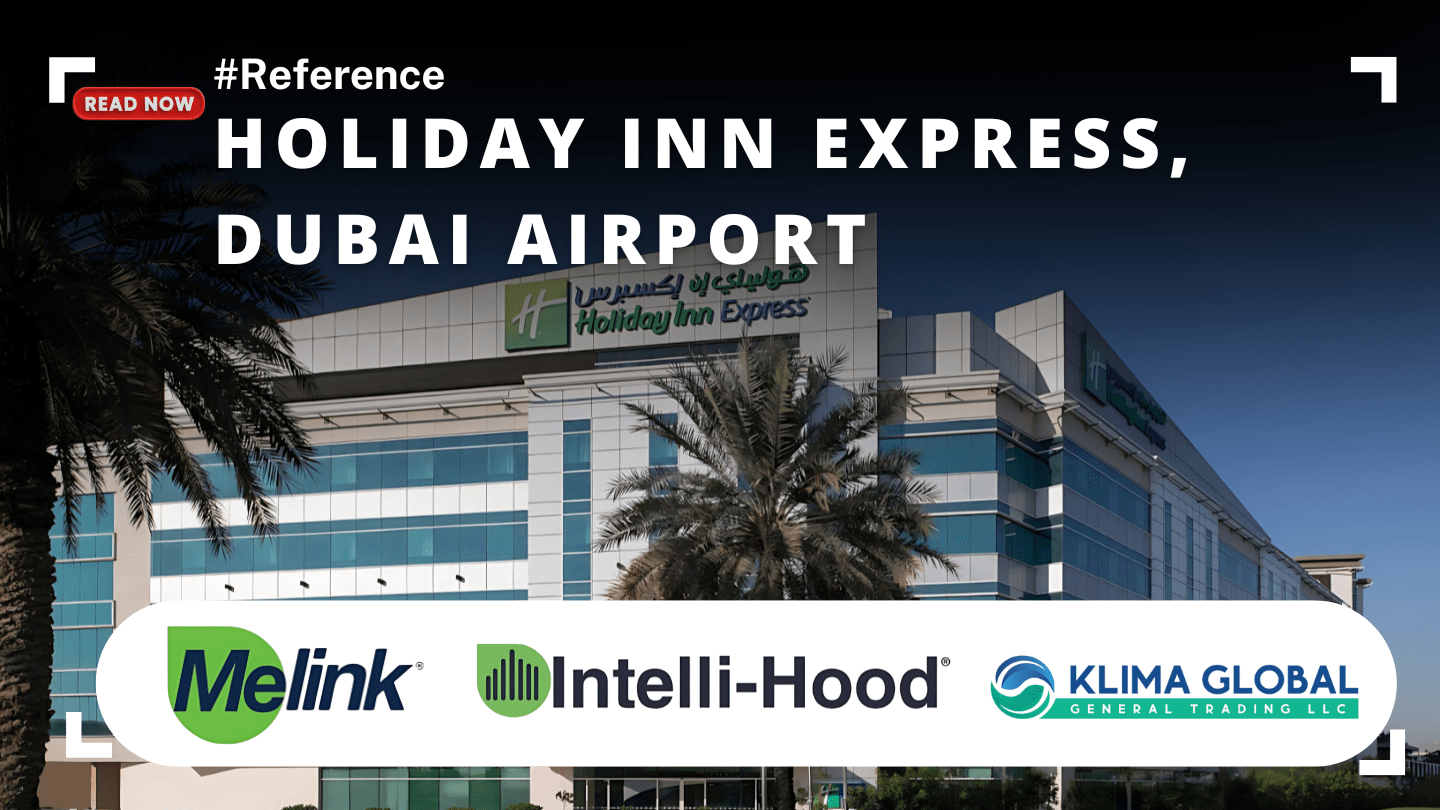 Intelli-Hood DCKV at Holiday Inn Express Dubai Airport: Smarter ...