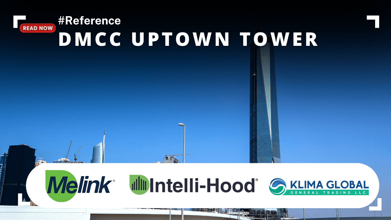 DMCC Uptown Tower: Optimizing Kitchen Ventilation with Intelli-Hood DCKV