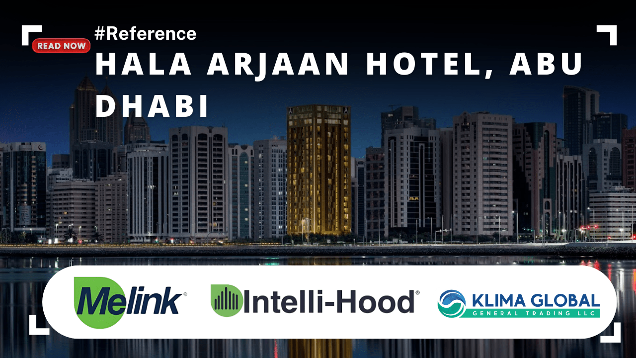 Revolutionizing Hospitality at Hala Arjaan by Rotana with Intelli-Hood DCKV
