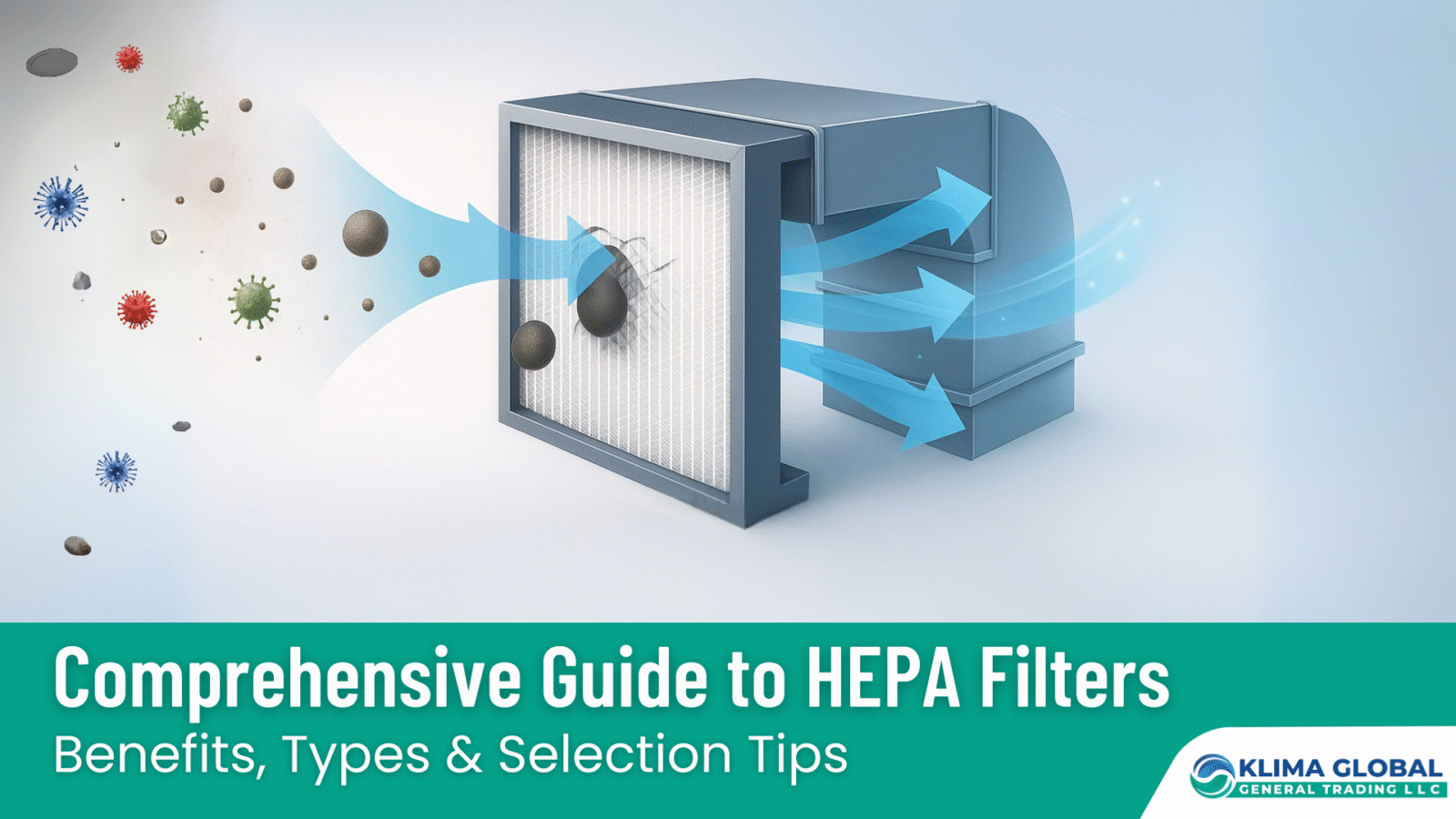Comprehensive Guide to HEPA Filters: Benefits, Types & Selection ...
