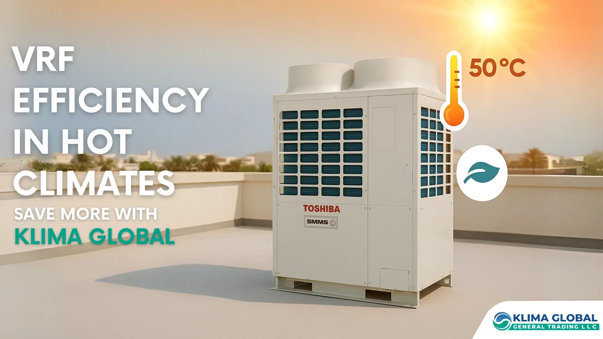 Energy Efficiency in VRF Systems | Toshiba VRF UAE Solutions