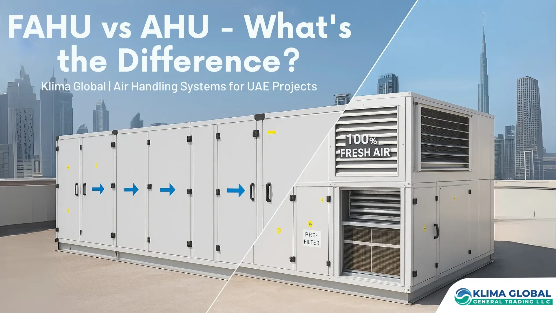 FAHU vs AHU – Key Differences Explained for UAE Projects
