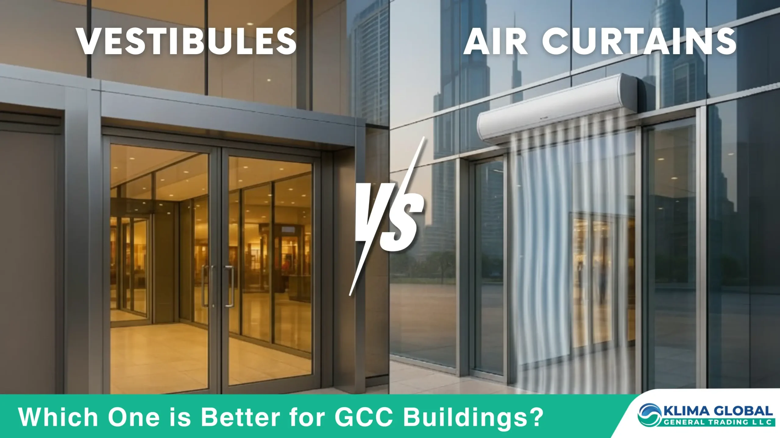 Air Curtains vs Vestibules – Energy Saving ROI in GCC